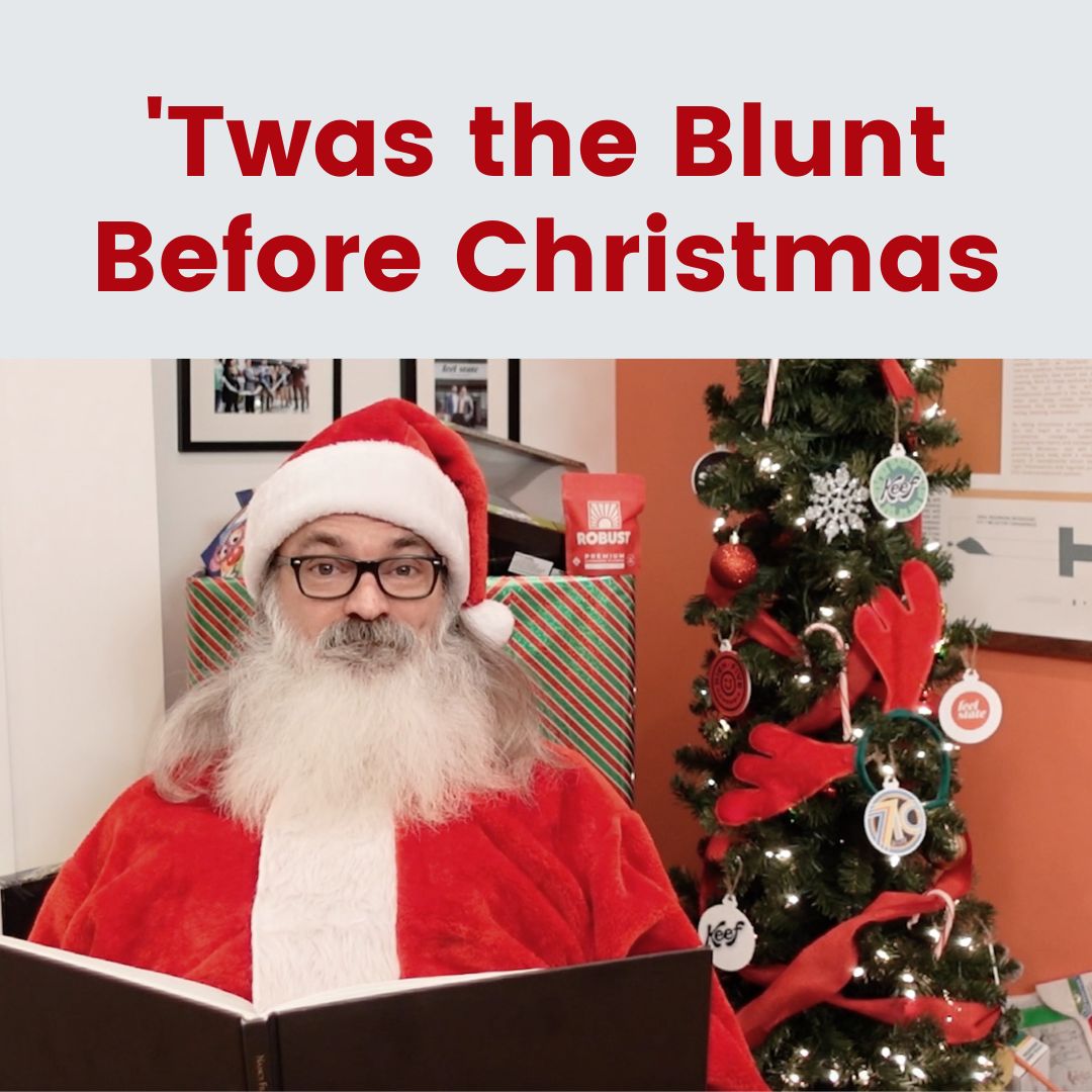 'Twas The Blunt Before Christmas: A Cannabis Poem • Feel State ...